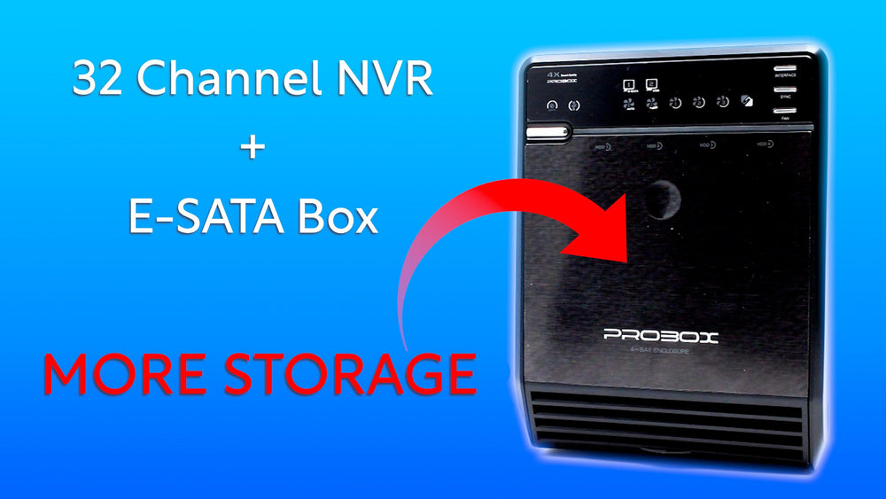 How to add extra storage to your NVR with a E-SATA Box