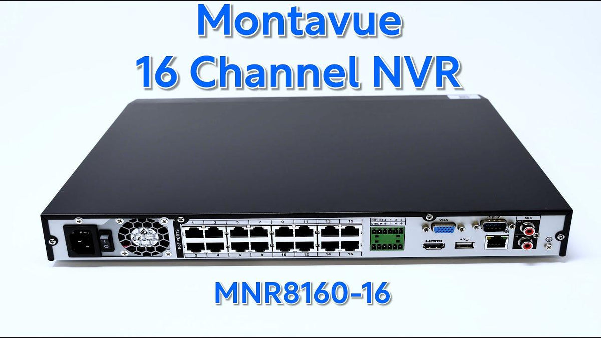 Montavue NVR Series: 16 Channel 4K PoE NVR